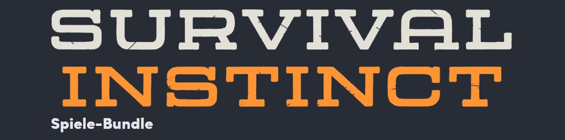Humble Survival Instinct Bundle (Steam) für 13,85 EUR, u.a. mit ...