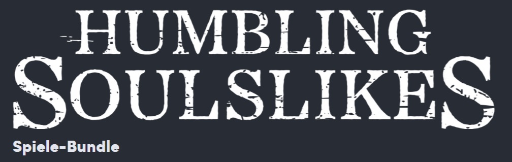 Humbling Soulslikes Bundle (Steam) für 14,45 EUR, u.a. mit Asterigos ...